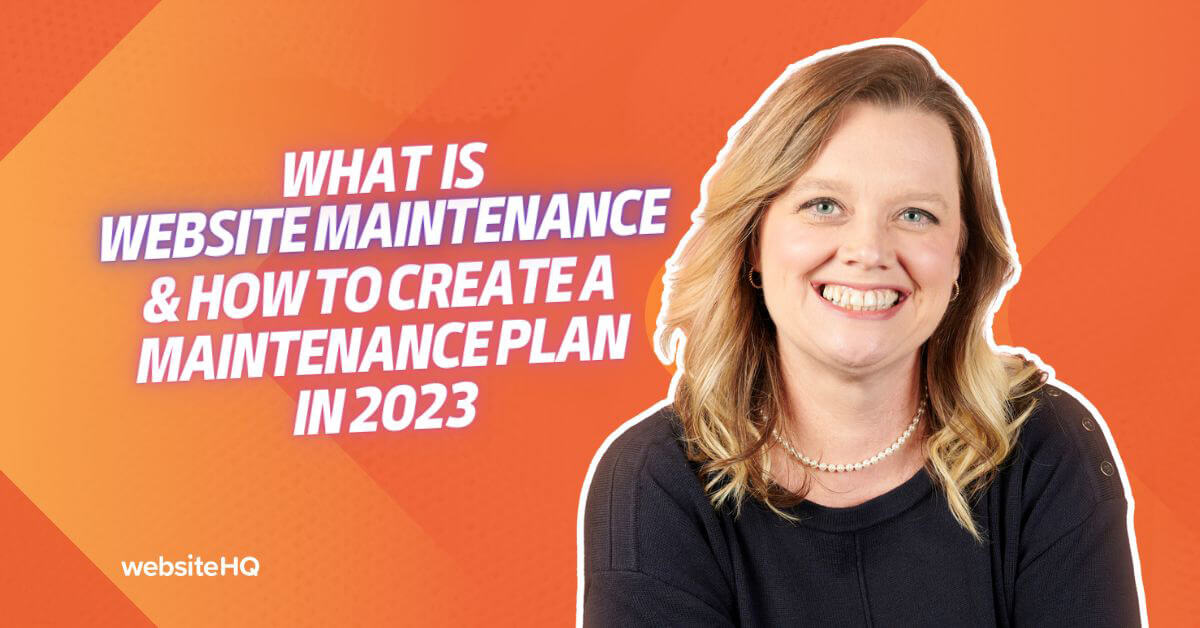 How to Create a Website Maintenance Plan in 2023