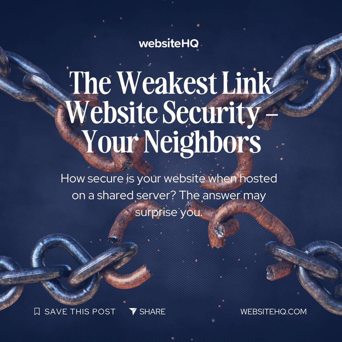 The Weakest Link Website Security - Your Neighbors